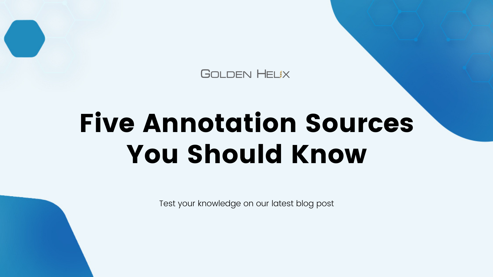 Five Annotation Sources You Should Know - The Golden Helix Blog