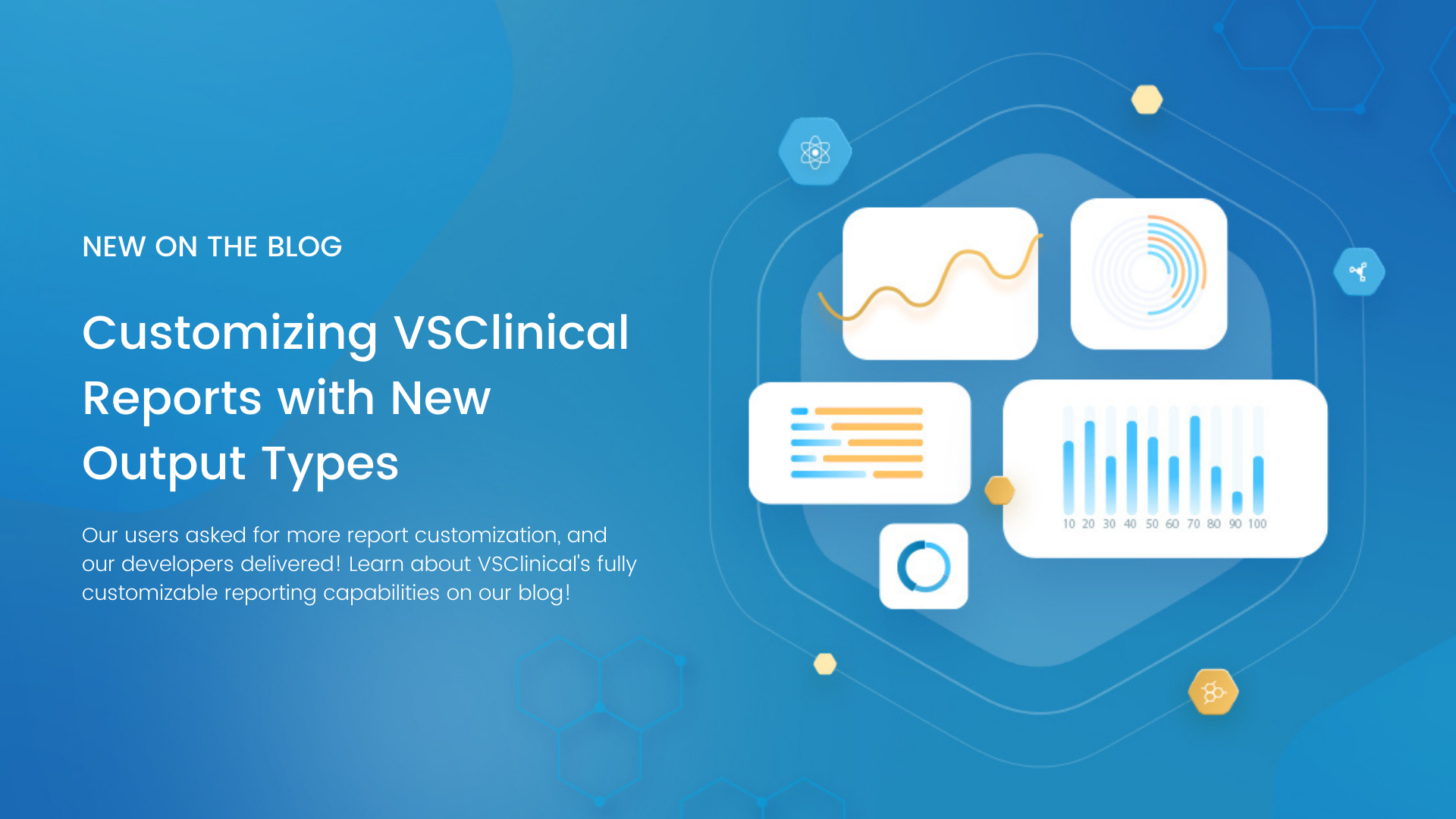 Customized Reports in VSClinical: Exploring New Output Types