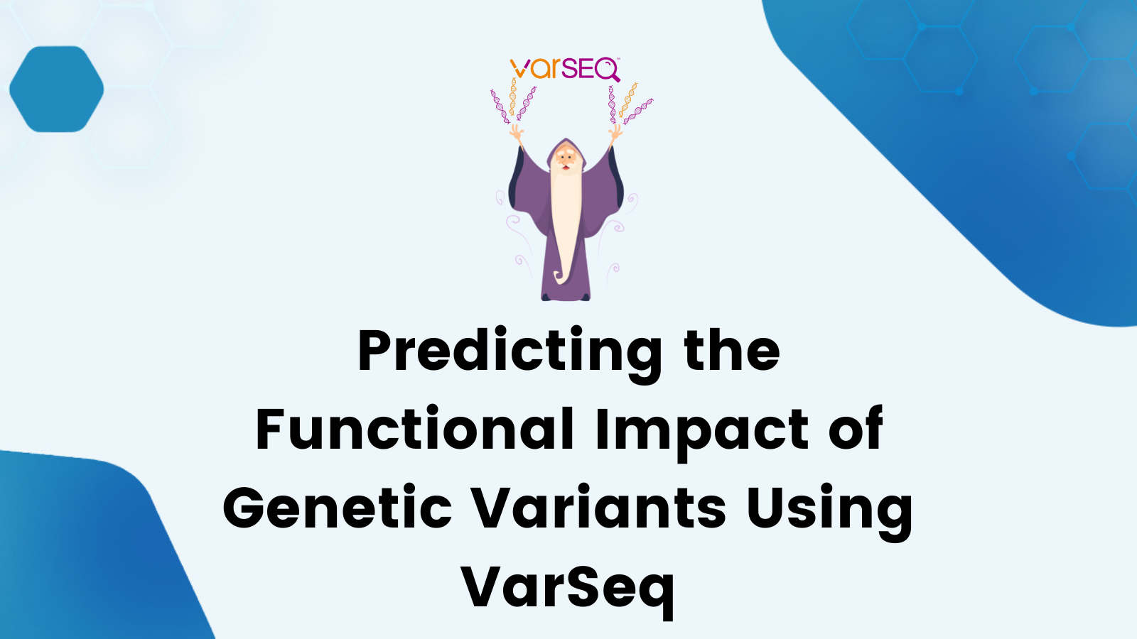 Functional Impact of Genetic Variants Prediction Using VarSeq