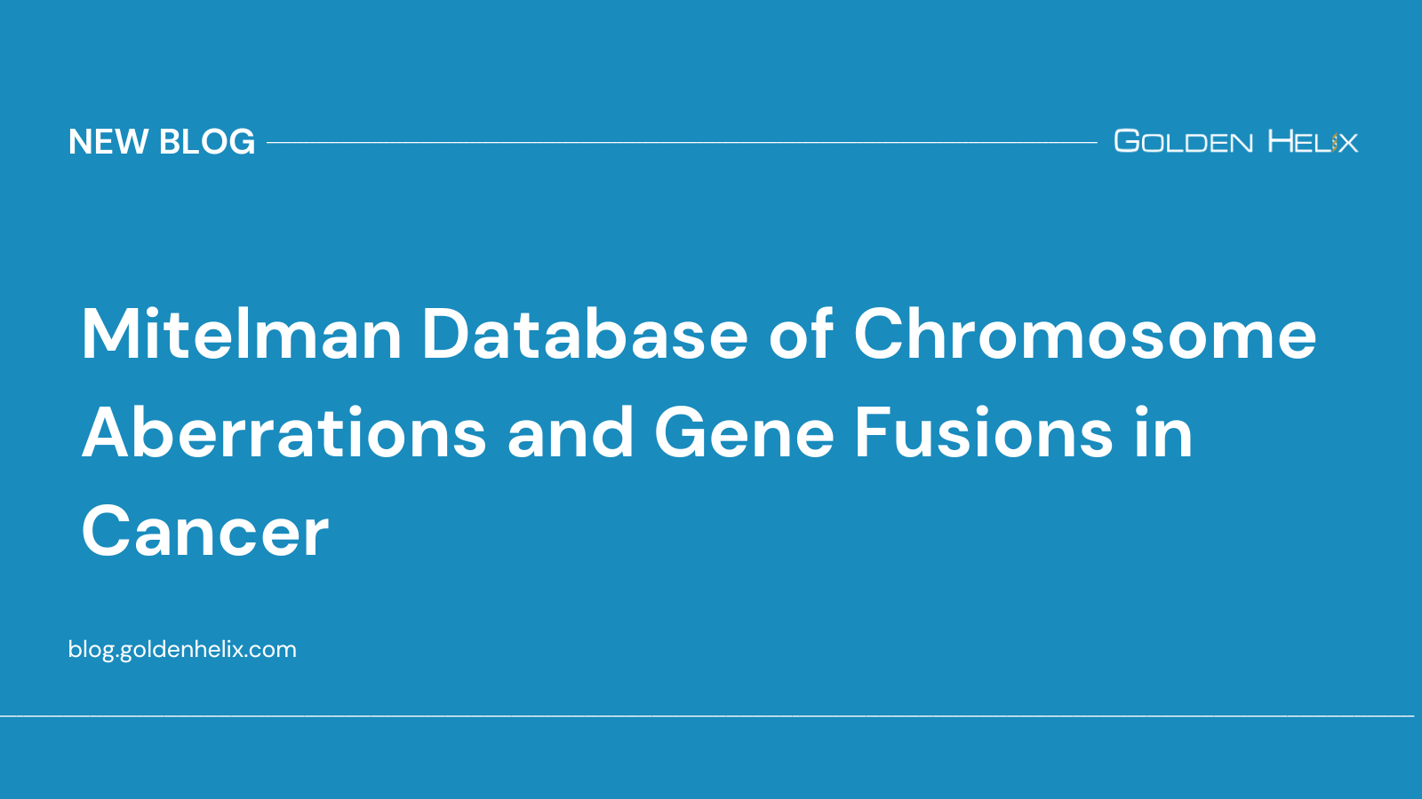 Mitelman Database of Chromosome Aberrations and Gene Fusions
