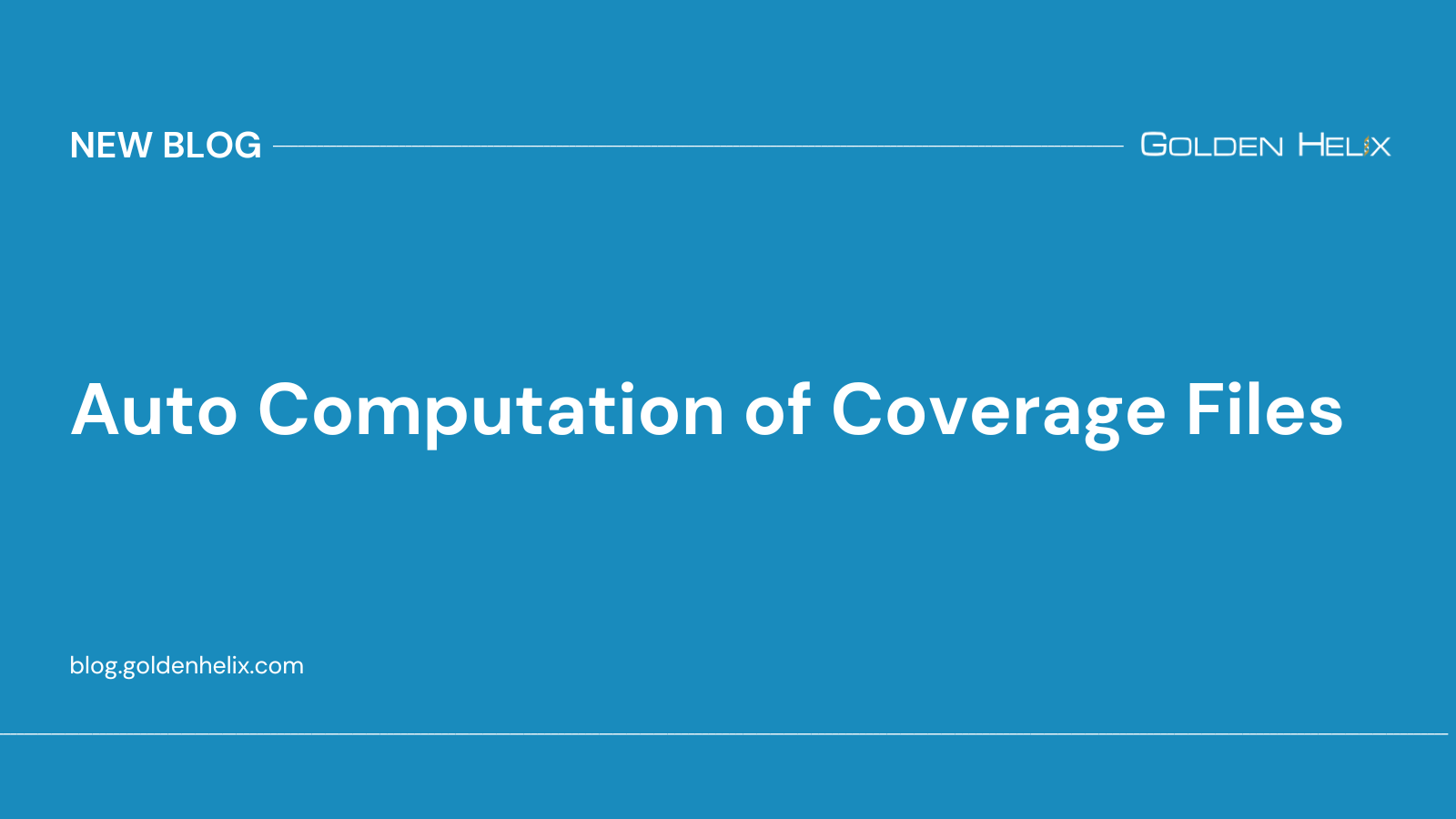 Auto Computation of Coverage Files - The Golden Helix Blog