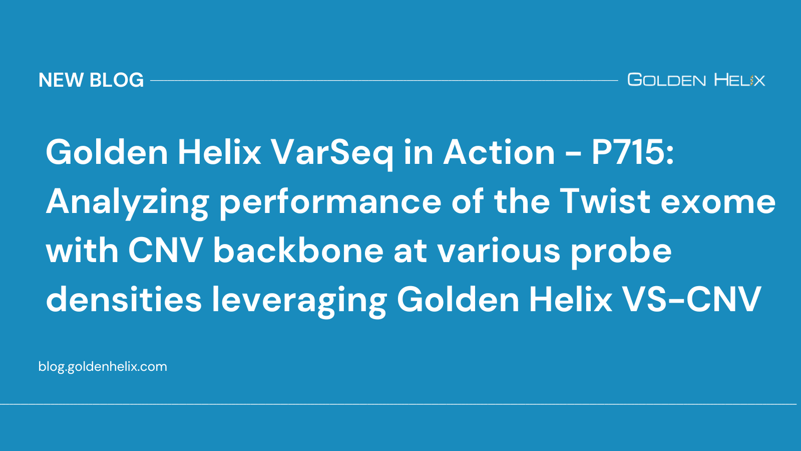 Golden Helix Collaboration with Twist Biosciences Using VarSeq