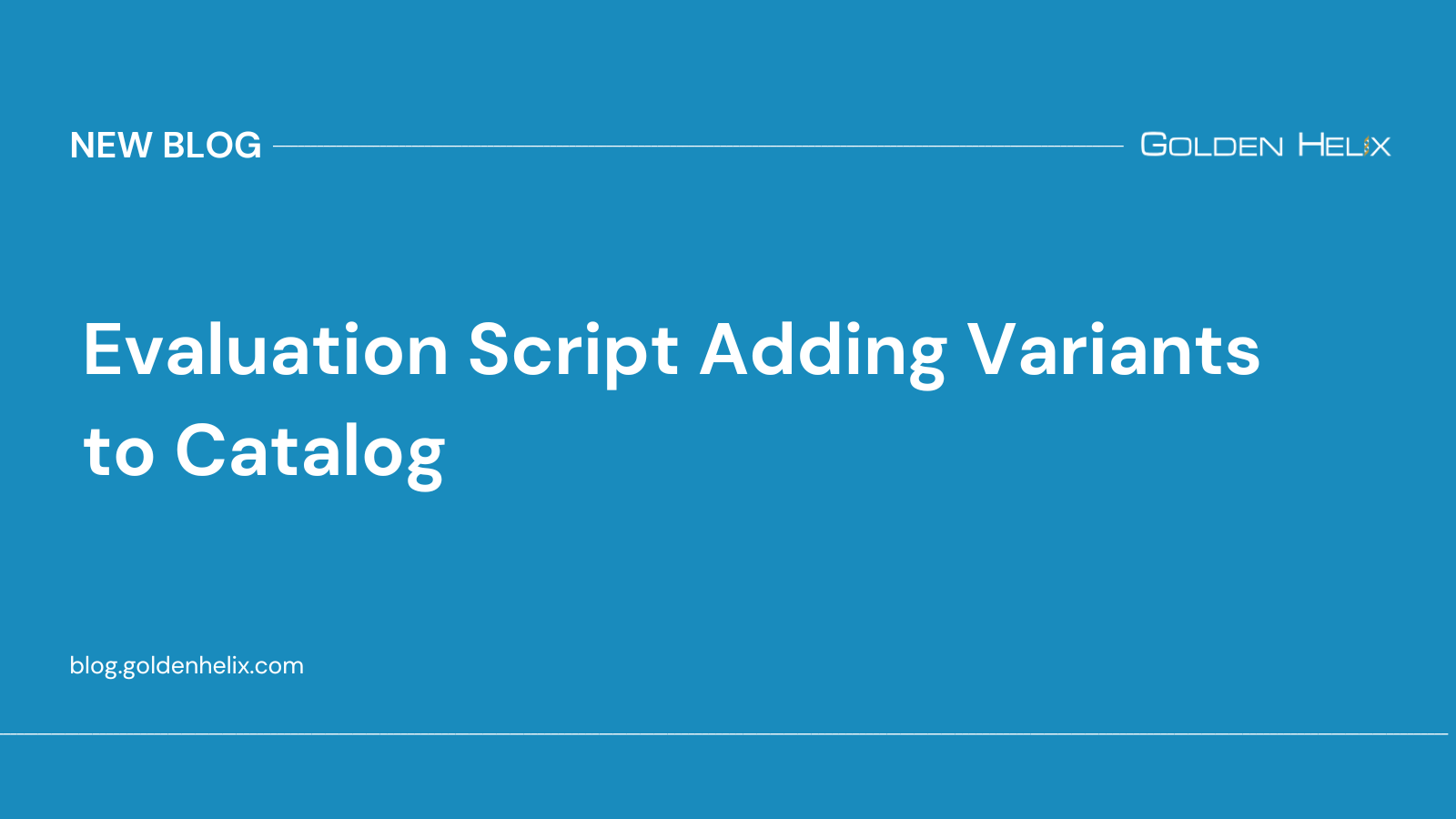 Curating Variants With Evaluation Scripts In Assessment Catalog 